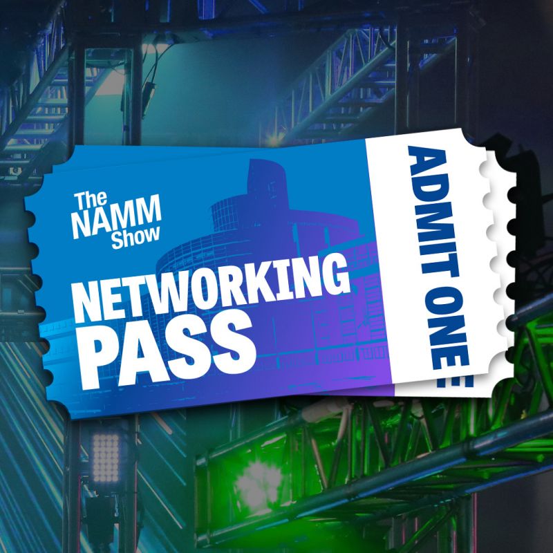 Networking Pass | NAMM.org