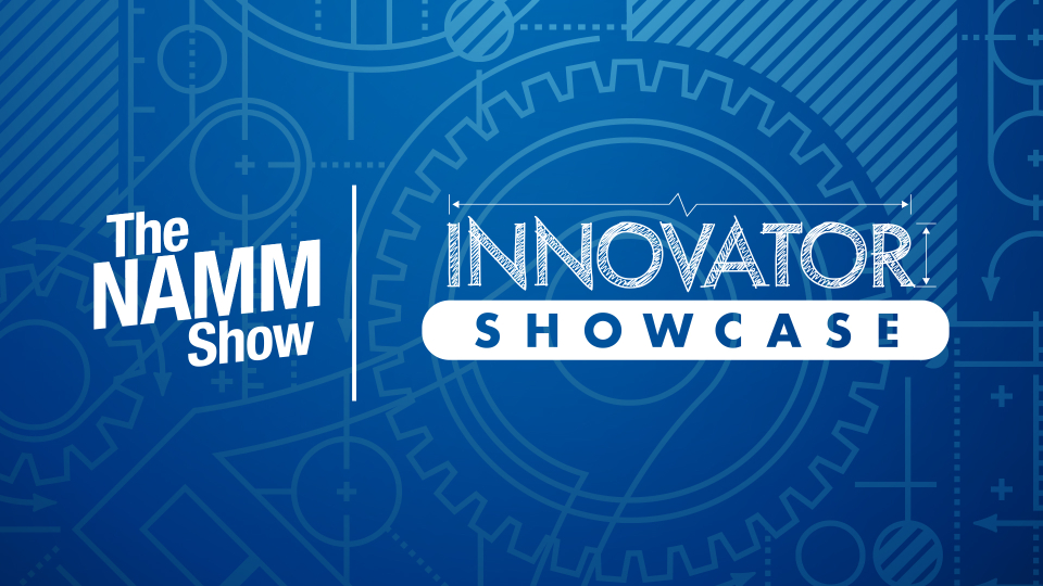 Innovators Showcase | NAMM.org