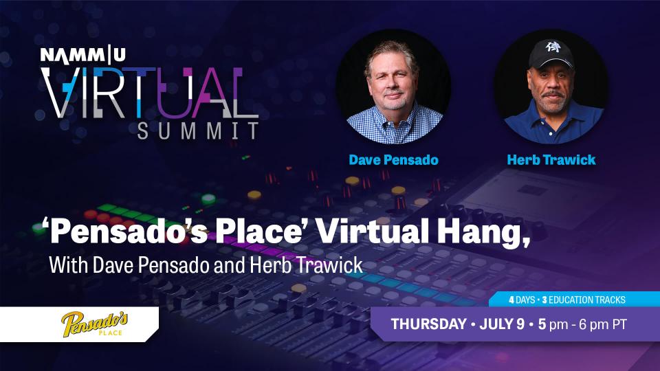 ‘Pensado’s Place’ Virtual Hang, With Dave Pensado and Herb Trawick ...