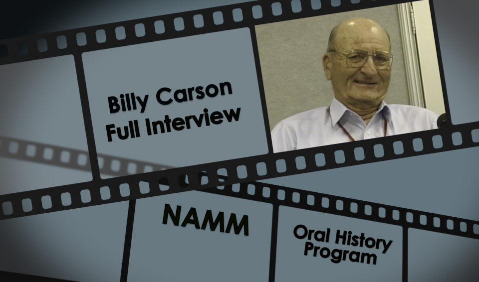 Carson_Billy-Full-Interview-thumbnail.png | NAMM.org